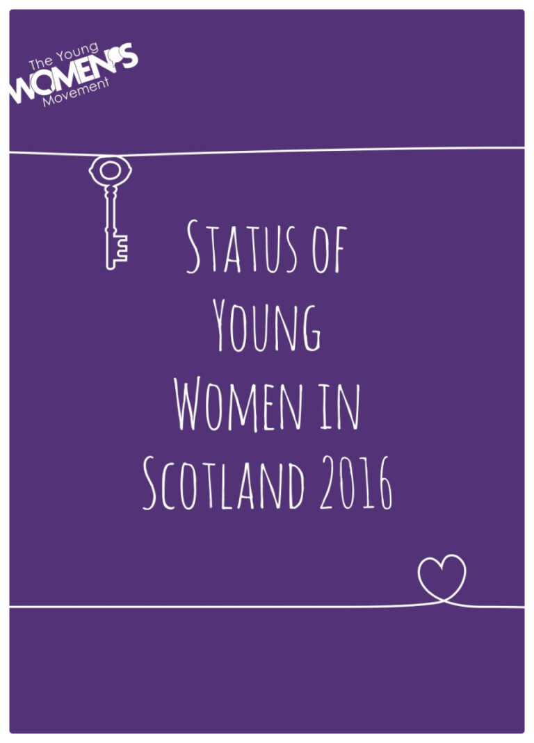 Status of Young Women in Scotland 2016 - The Young Women's Movement