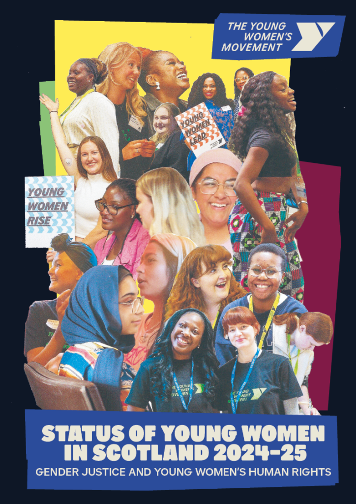 Status of Young Women in Scotland 2024/2025 - The Young Women's Movement